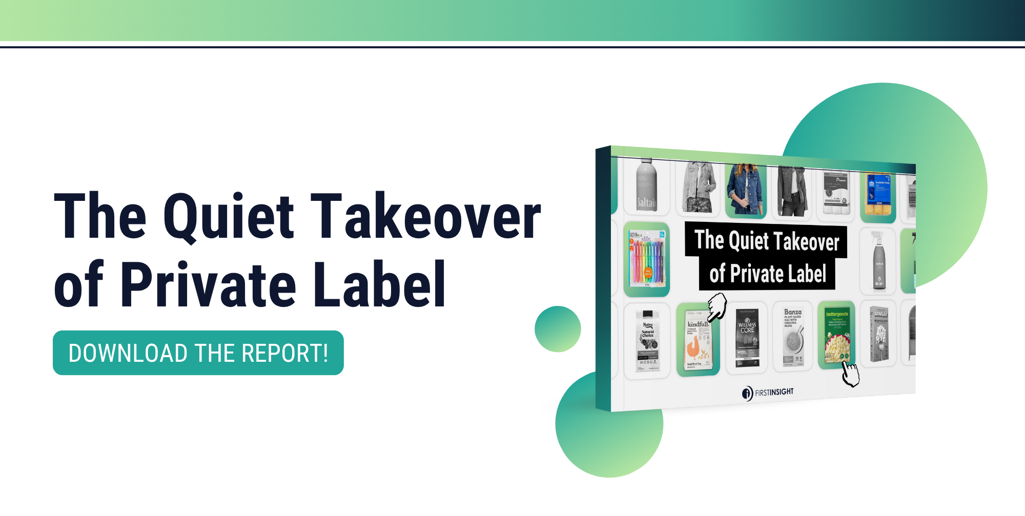 The Quiet Takeover of Private Label